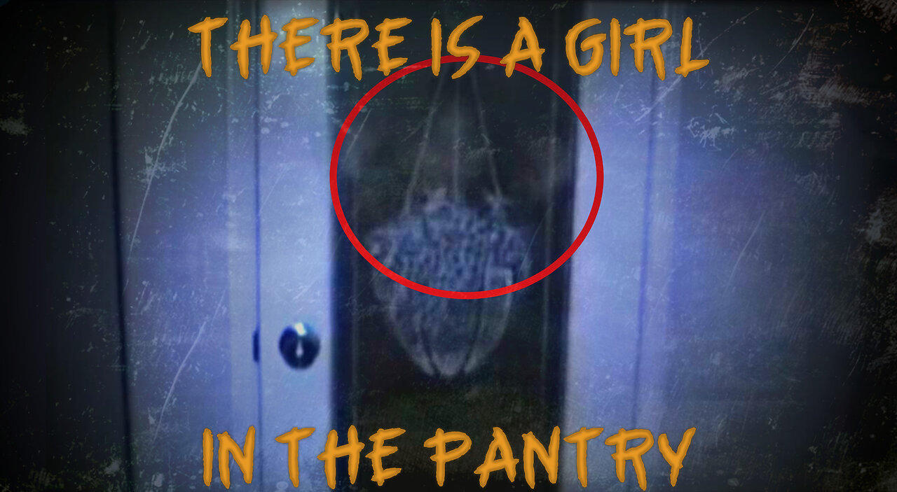 There Is A Little Girl In Your Pantry! Creepy - One News Page VIDEO
