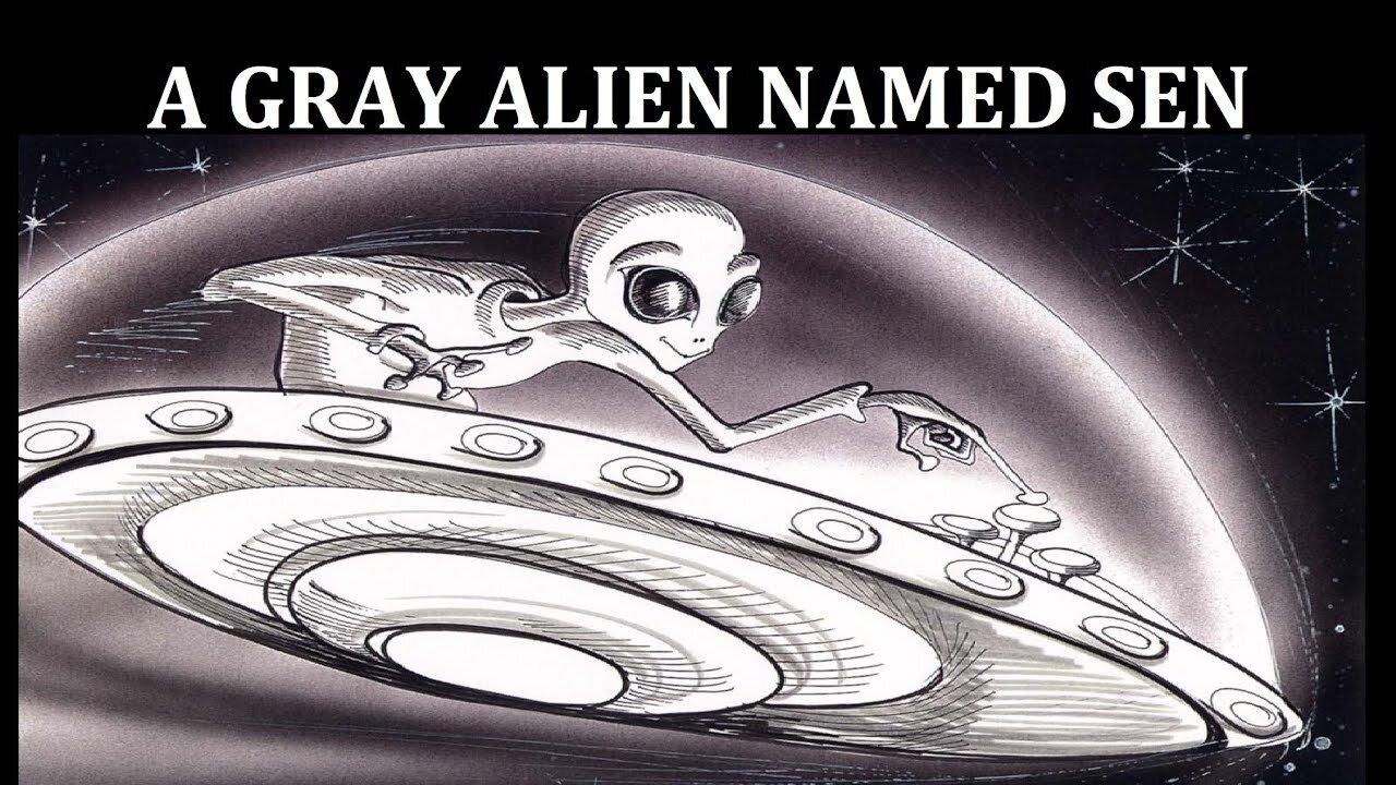 A Gray Alien Named Sen - One News Page VIDEO