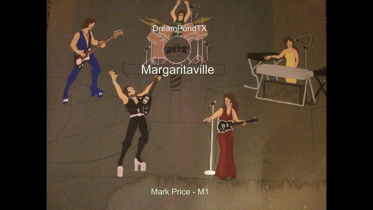 DreamPondTX/Mark Price - Margaritaville (M1 at - One News Page VIDEO