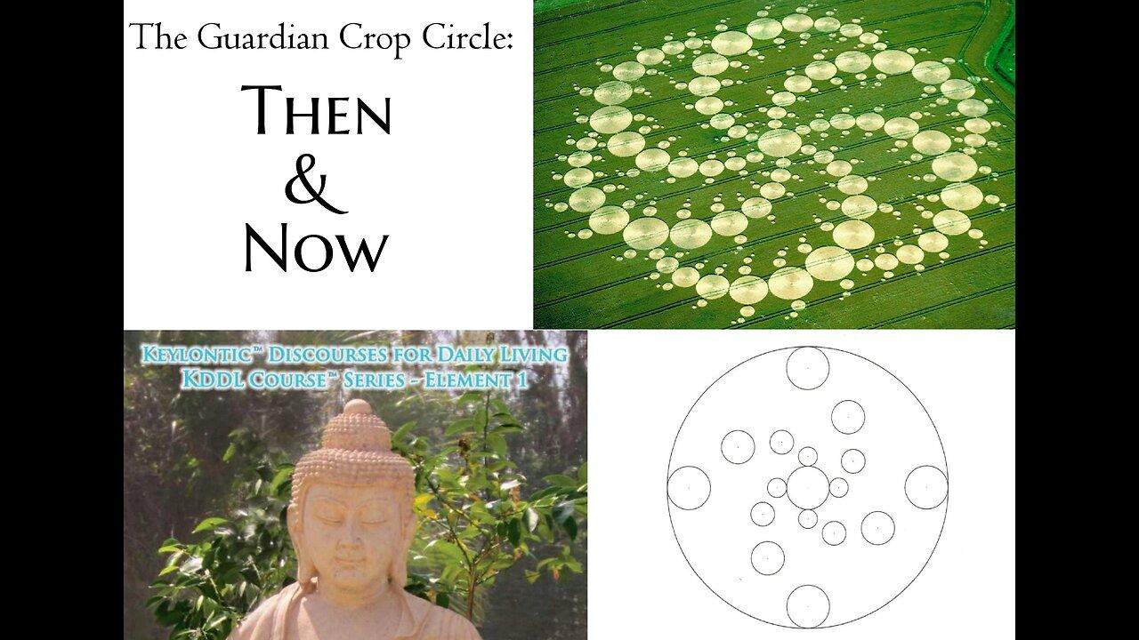The Guardian Crop Circle: Then & Now - One News Page VIDEO