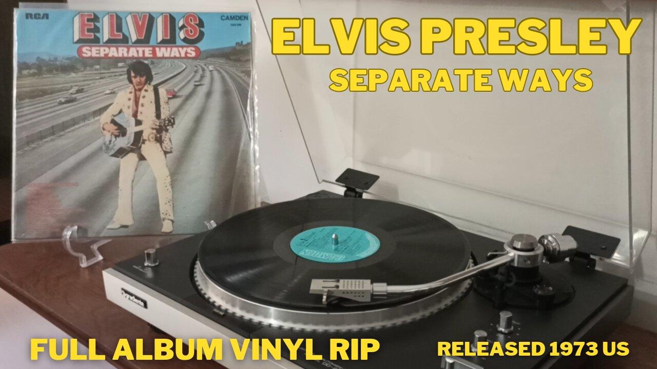 ELVIS PRESLEY - SEPARATE WAYS - FULL ALBUM VINYL - One News Page VIDEO