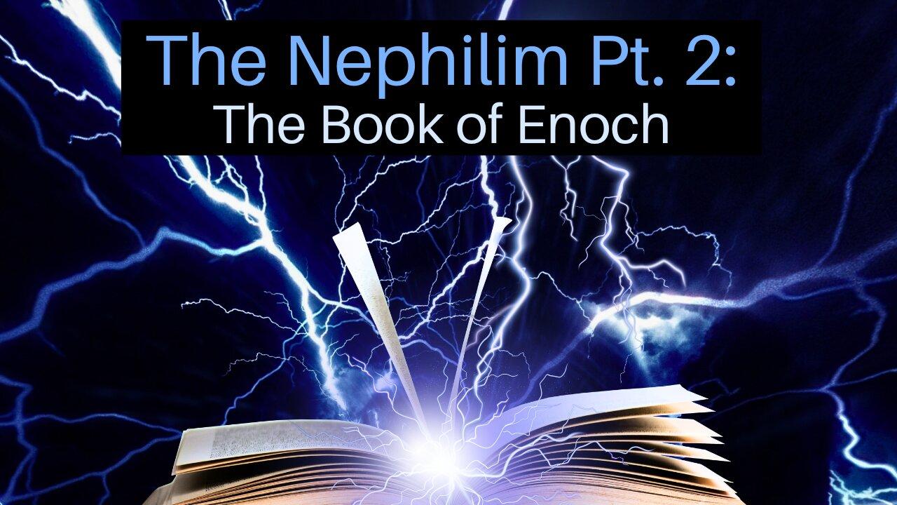 The Nephilim Pt. 2: The Book of Enoch - One News Page VIDEO