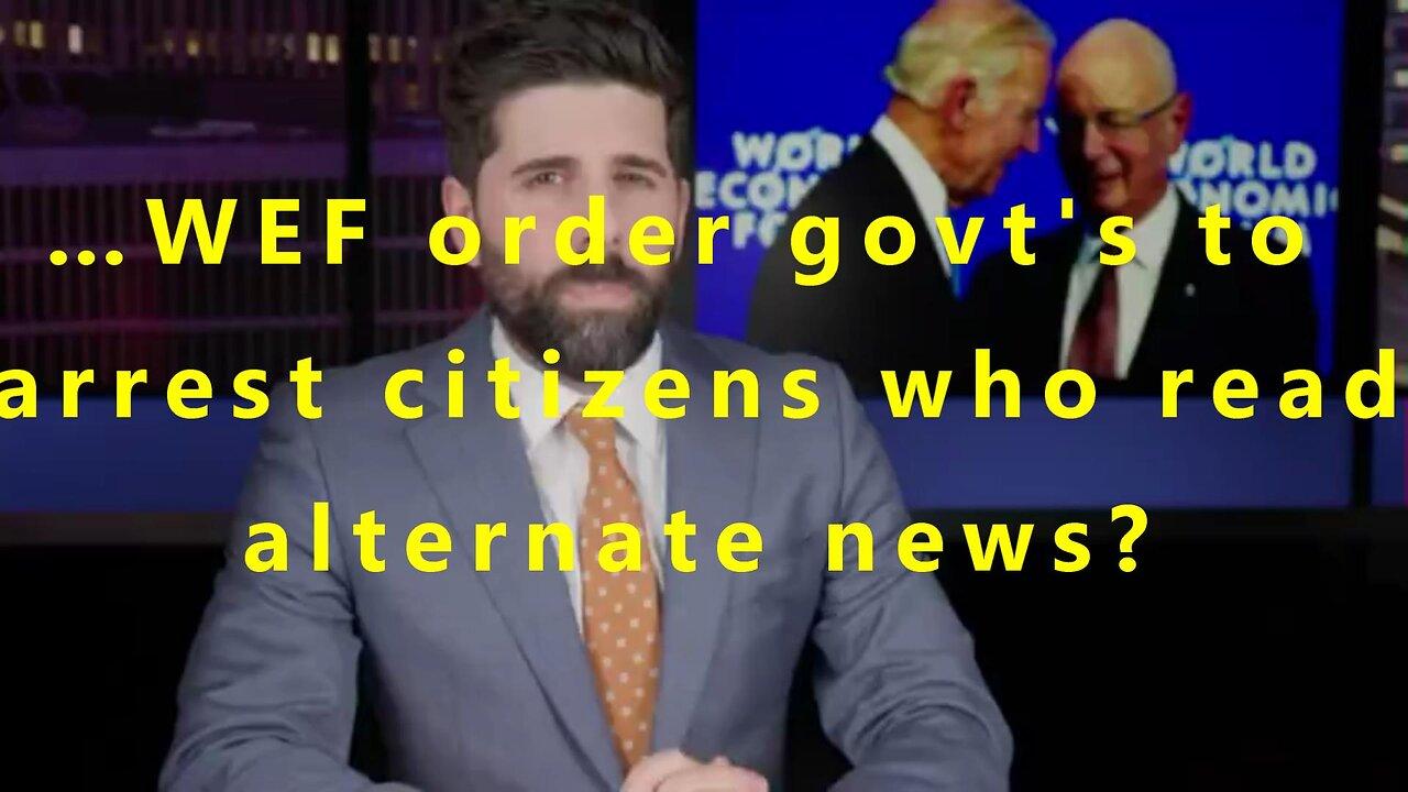 …WEF order govt's to arrest citizens who - One News Page VIDEO …WEF order govt's to arrest citizens who - One News Page VIDEO