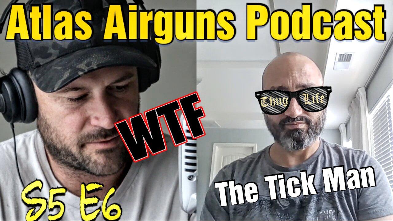 The Tick Man | Hunting | Atlas Airguns Podcast | - One News Page VIDEO