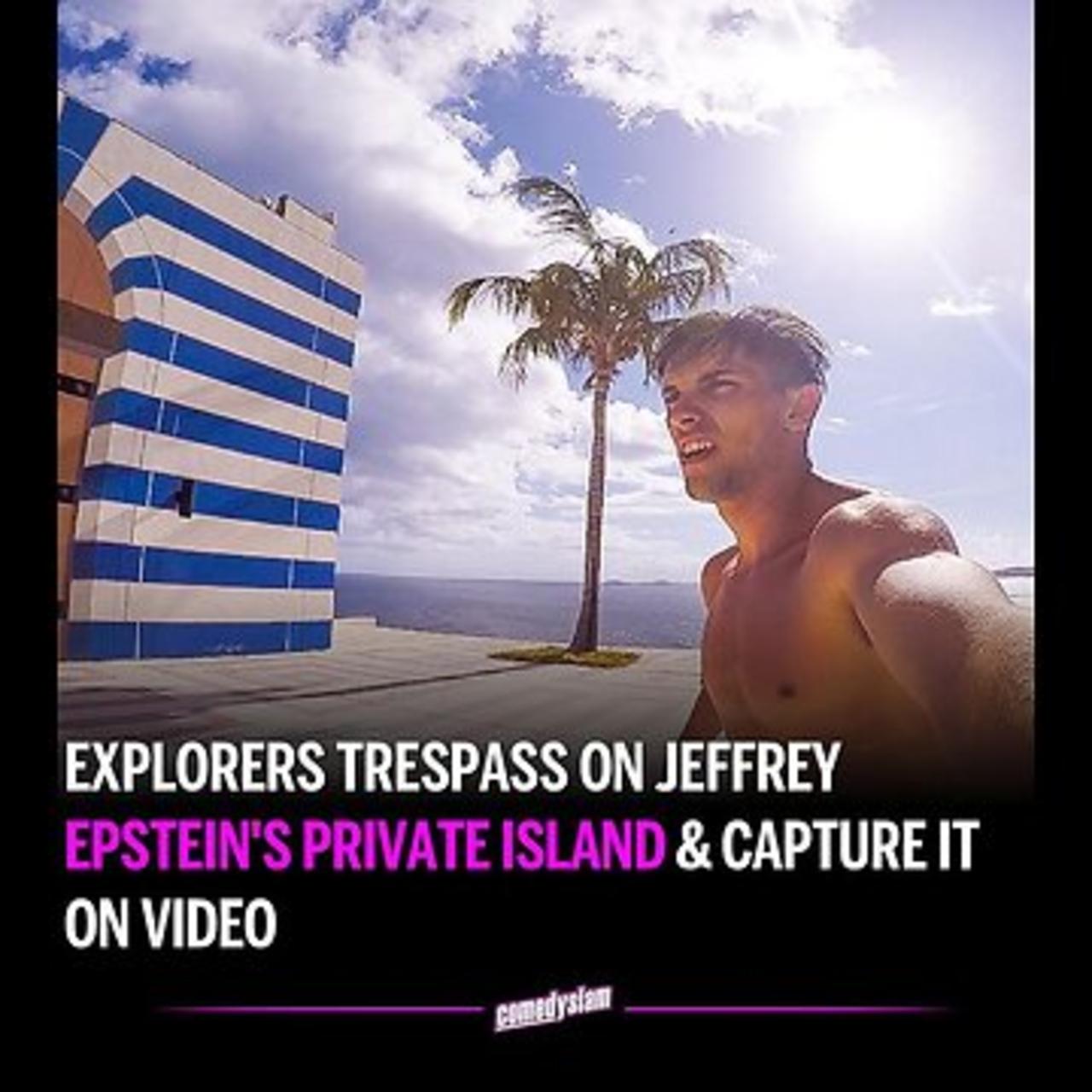 Explorers Sneak onto Jeffrey Epstein’s Island - One News Page VIDEO