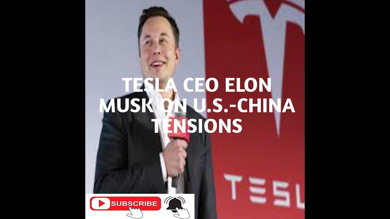 Tesla CEO Elon Musk on U.S.-China tensions_ - One News Page VIDEO