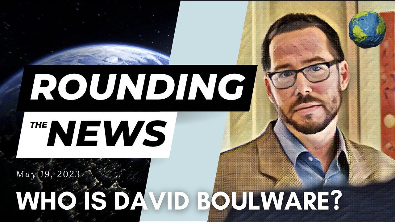 Who Is David Boulware? - Rounding the News - One News Page VIDEO