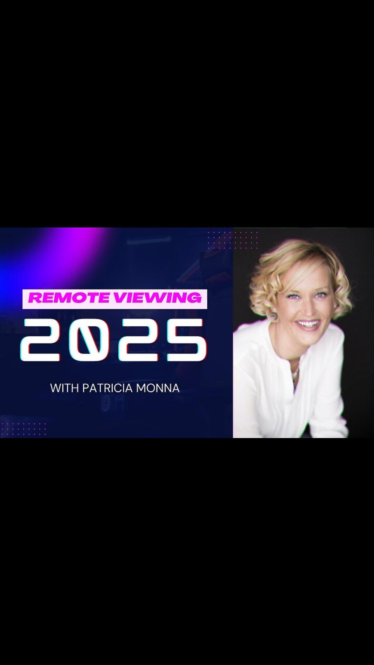 Remote Viewing 2025 with Patricia Monna - One News Page VIDEO