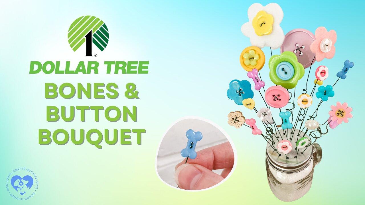Dollar Tree DIY - Bones & Buttons Bouquet - One News Page VIDEO