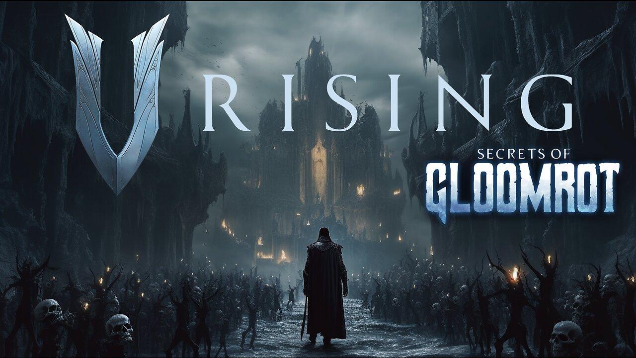 V Rising: Secrets of Gloomrot | Searching for - One News Page VIDEO