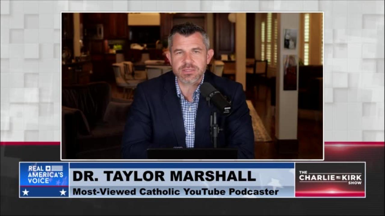 Dr. Taylor Marshall Analyzes Why America Should - One News Page VIDEO