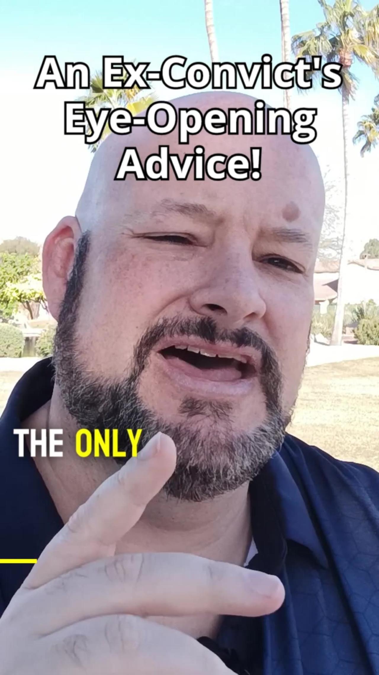 An Ex-Convict's advice: The truth - One News Page VIDEO