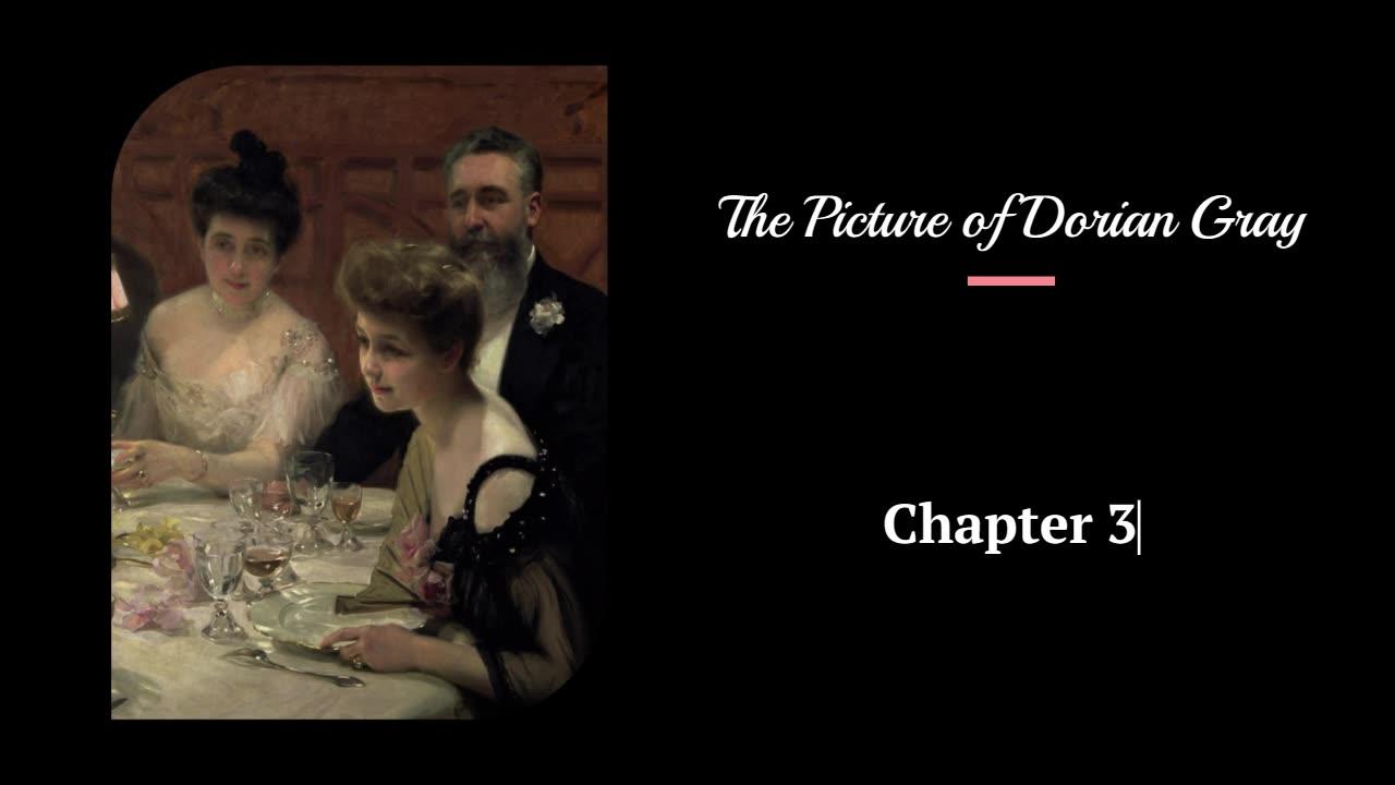 The Picture of Dorian Gray - Chapter 3 - One News Page VIDEO