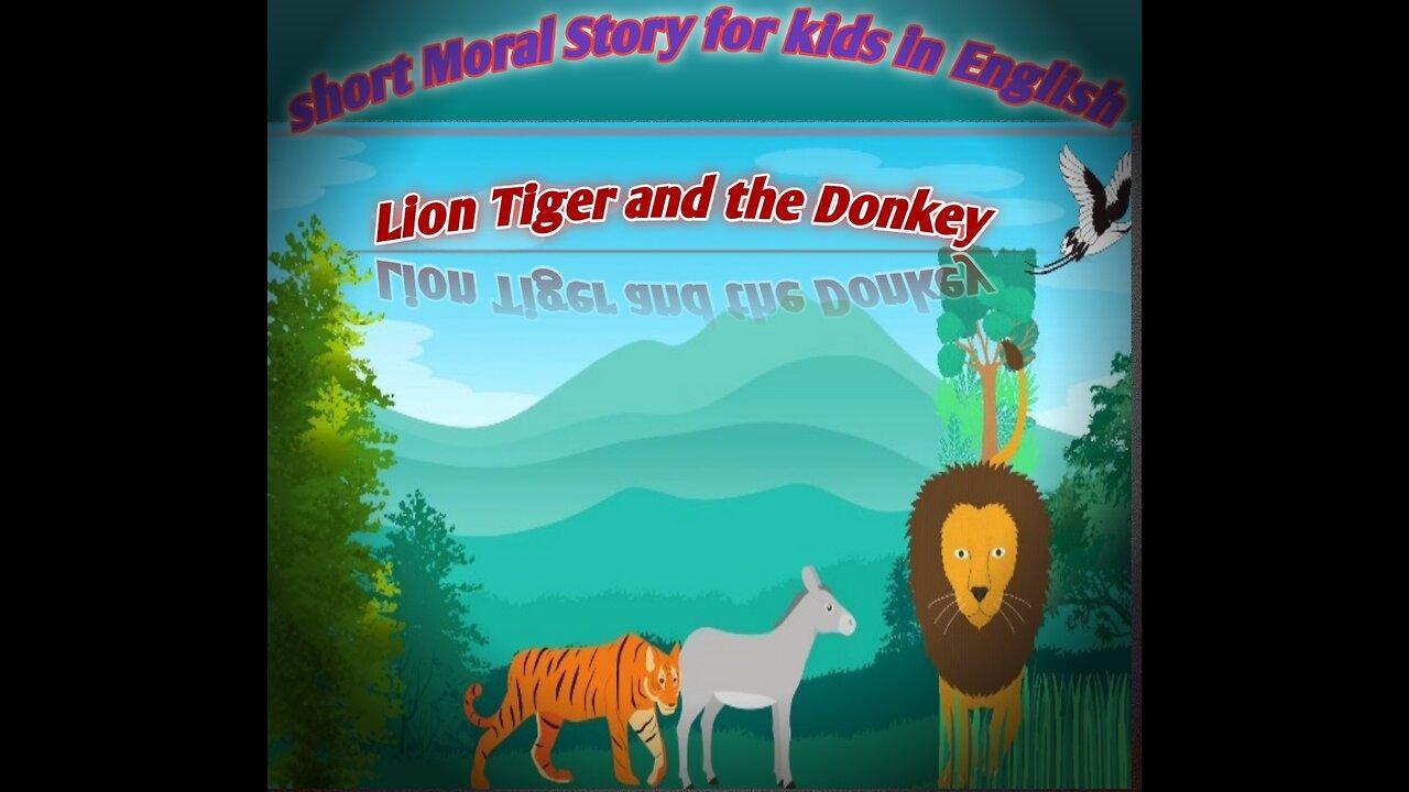 Lion Tiger and the Donkey # short Moral Story - One News Page VIDEO