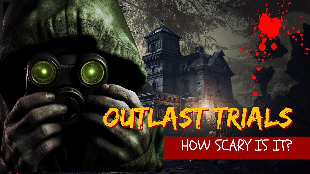 LIVE! The Outlast Trials First Gameplay - One News Page VIDEO