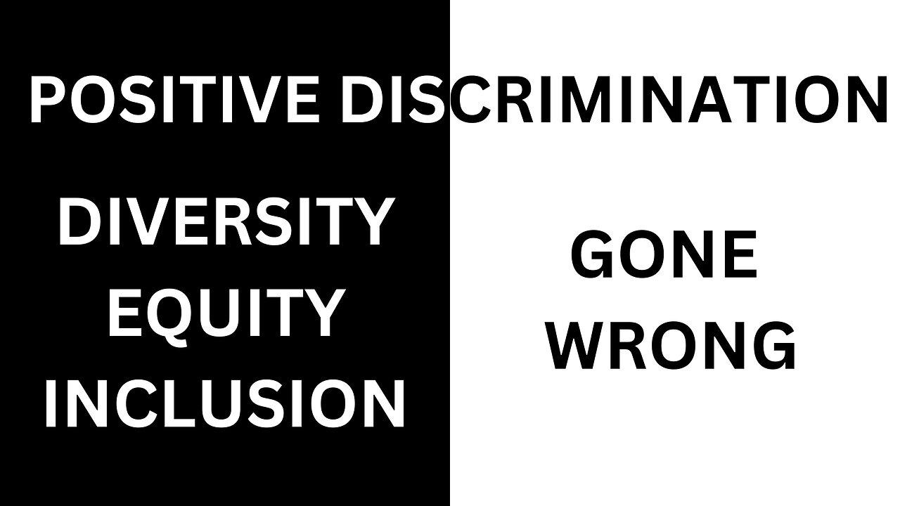 POSITIVE DISCRIMINATION - Diversity, Equity and - One News Page VIDEO