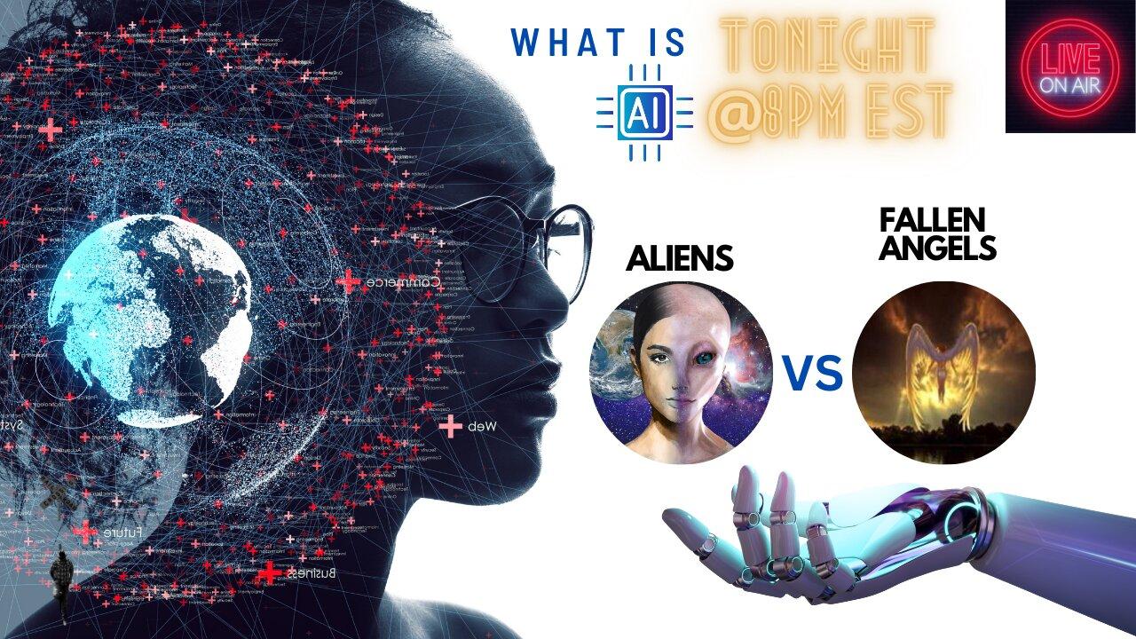 Aliens VS Fallen Angels? Where Does A.I. Fit In? - One News Page VIDEO