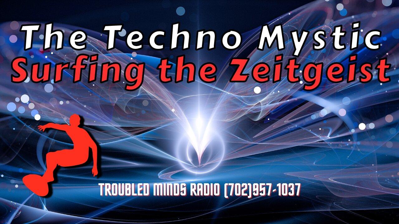 Surfing the Zeitgeist - The Techno Mystic Super - One News Page VIDEO