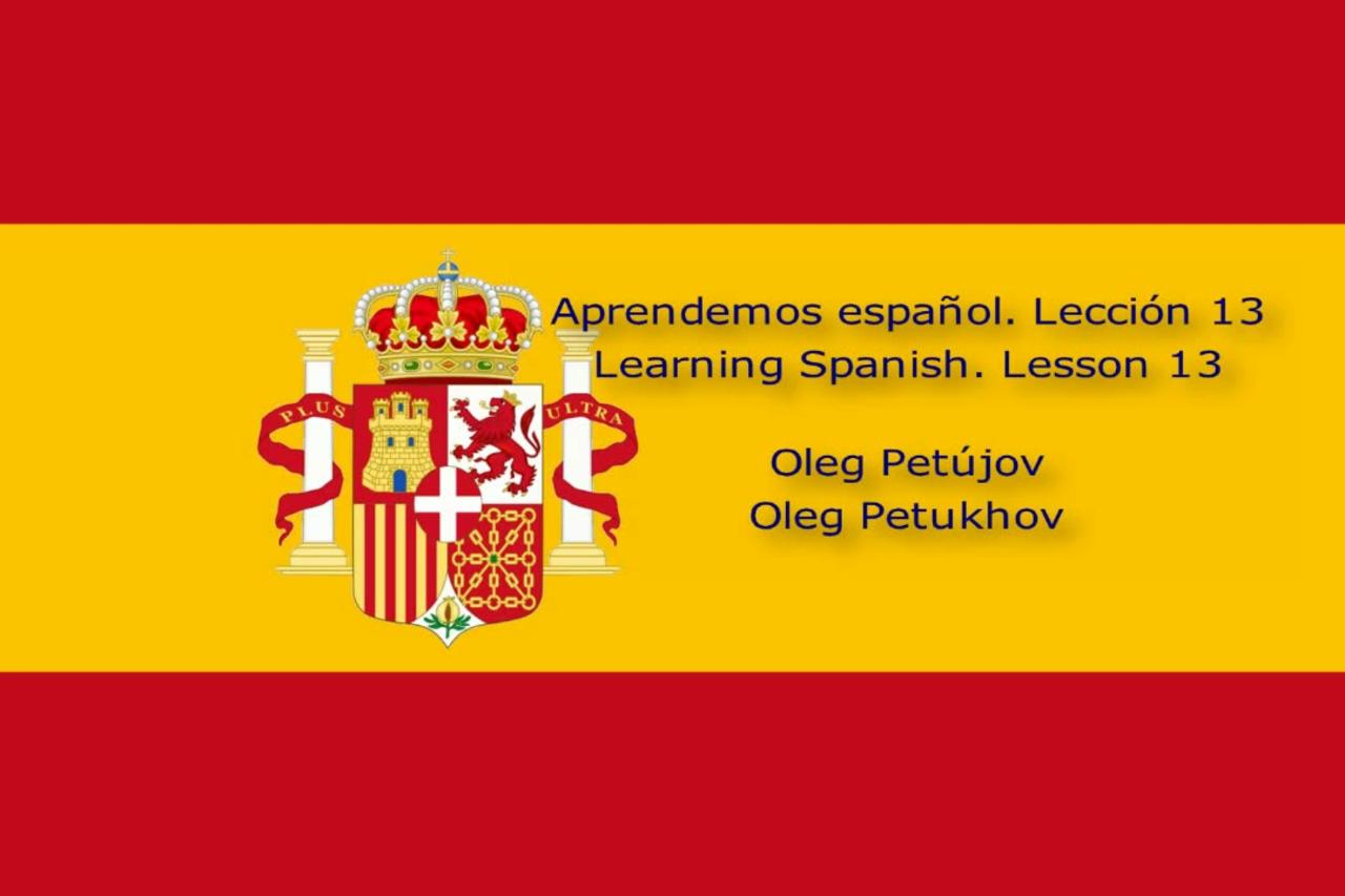 Learning Spanish. Lesson 13. Activities. - One News Page VIDEO