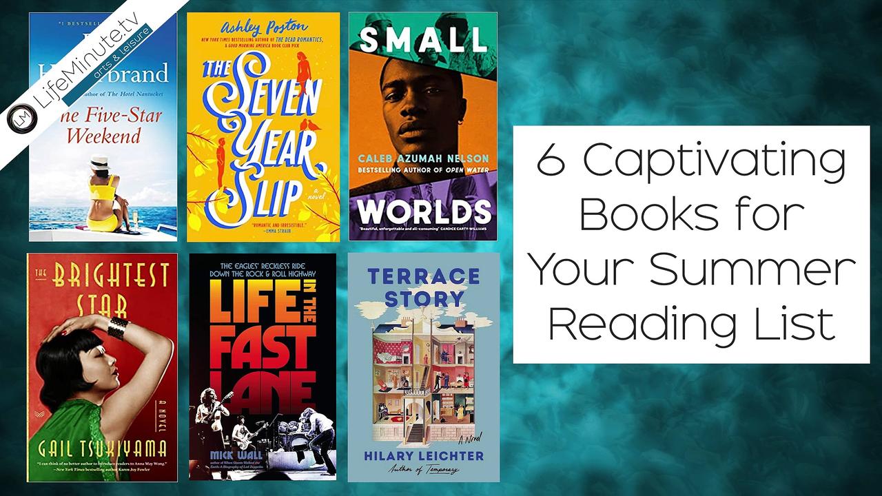 6 Captivating Books for Your Summer Reading List - One News Page VIDEO