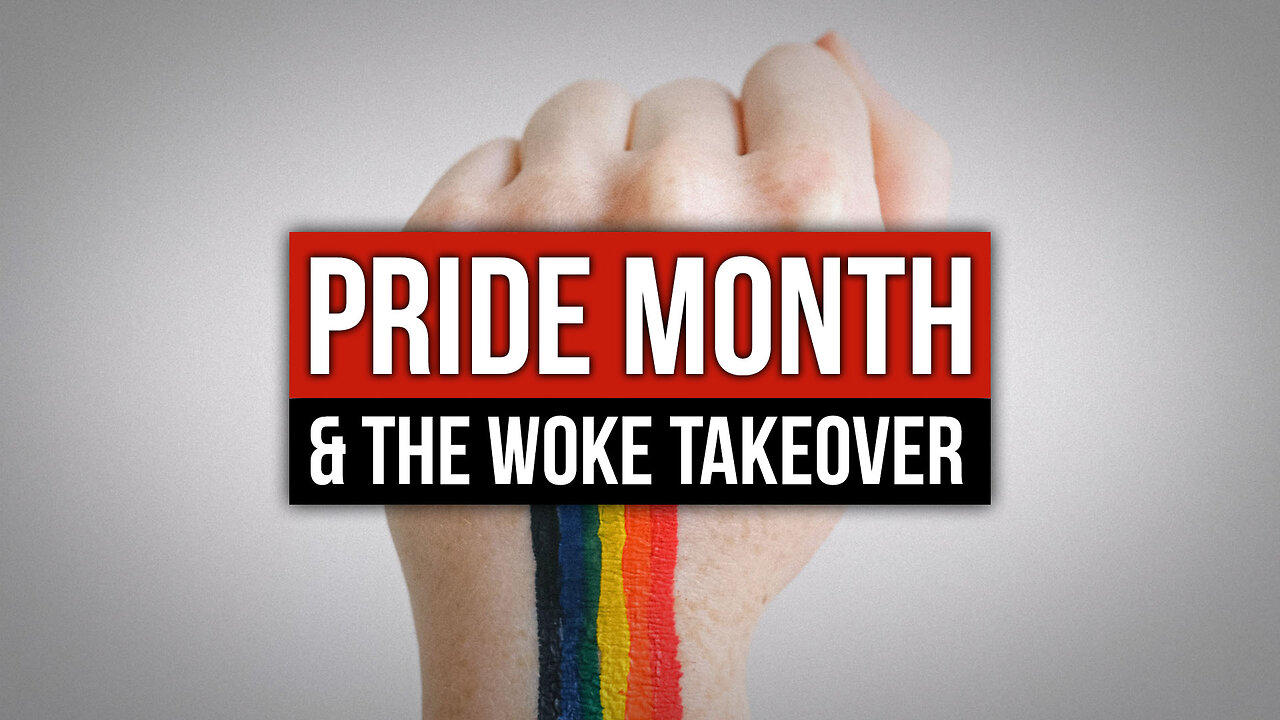 Pride Month & the Woke Takeover - One News Page VIDEO