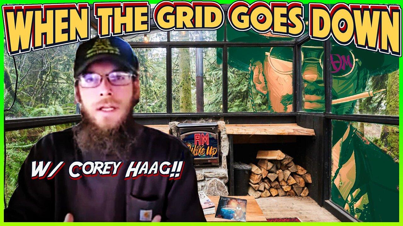 When The Grid Goes Down w/ Corey Haag! - One News Page VIDEO