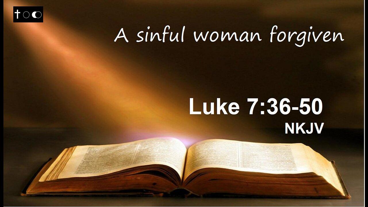 Luke 7:36-50 (A sinful woman forgiven) - One News Page VIDEO