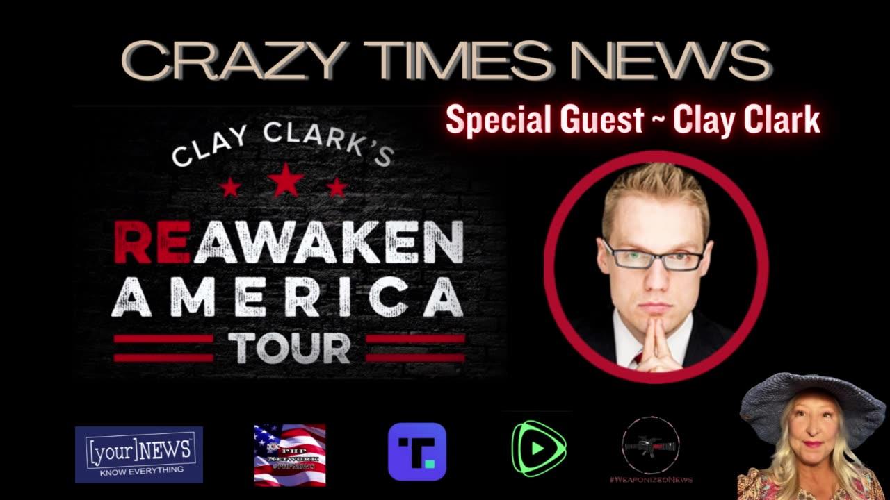 CRAZY TIMES NEWS - LIVE WITH CLAY CLARK - One News Page VIDEO