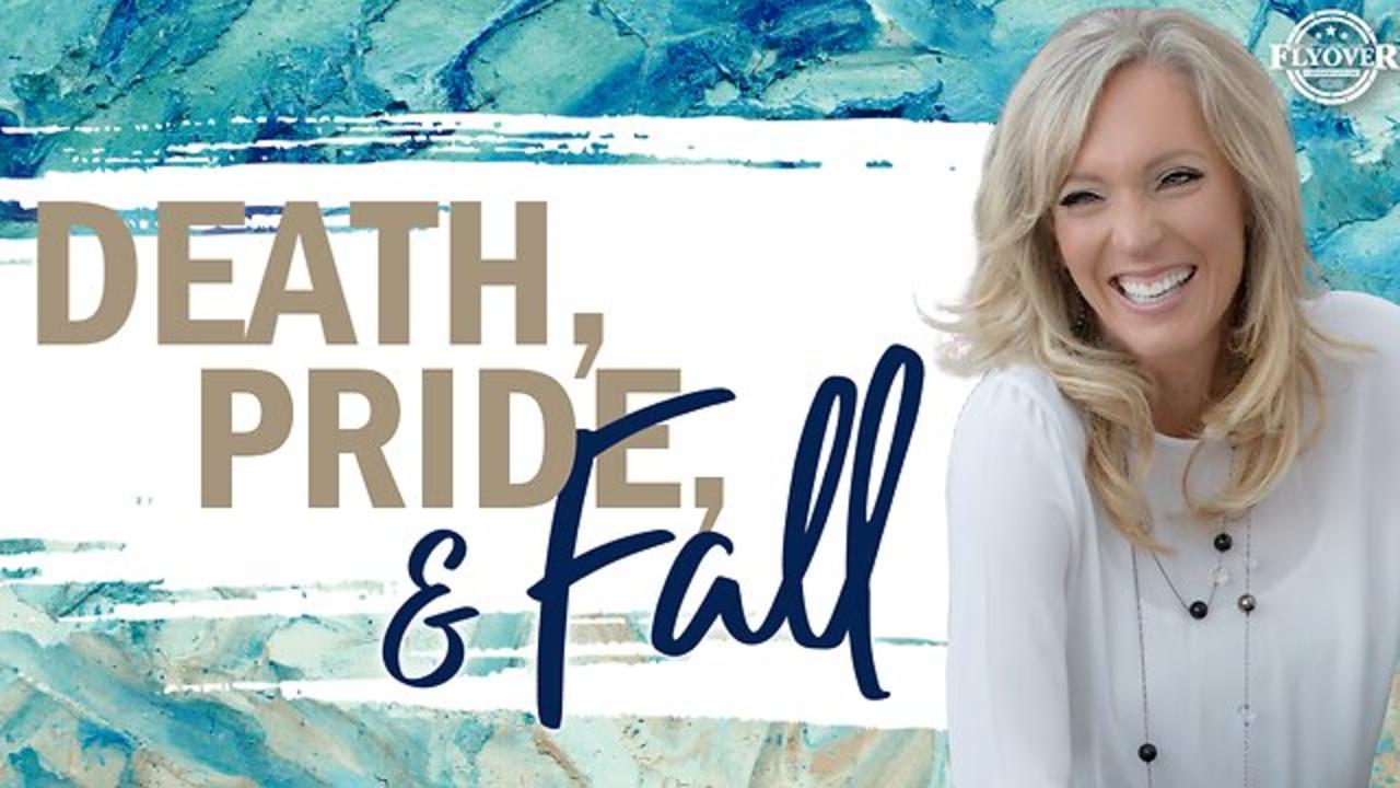 DEATH, PRIDE, AND FALL | The Prophetic Report - One News Page VIDEO