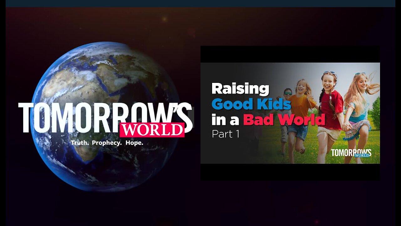 Raising Good Kids in a Bad World - Part 1 - One News Page VIDEO