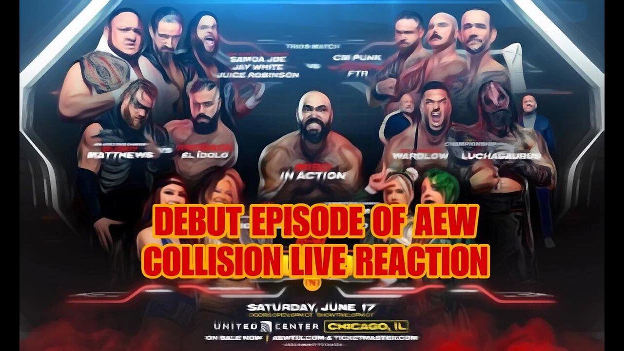 Debut Episode of AEW Collision Live Reaction - One News Page VIDEO