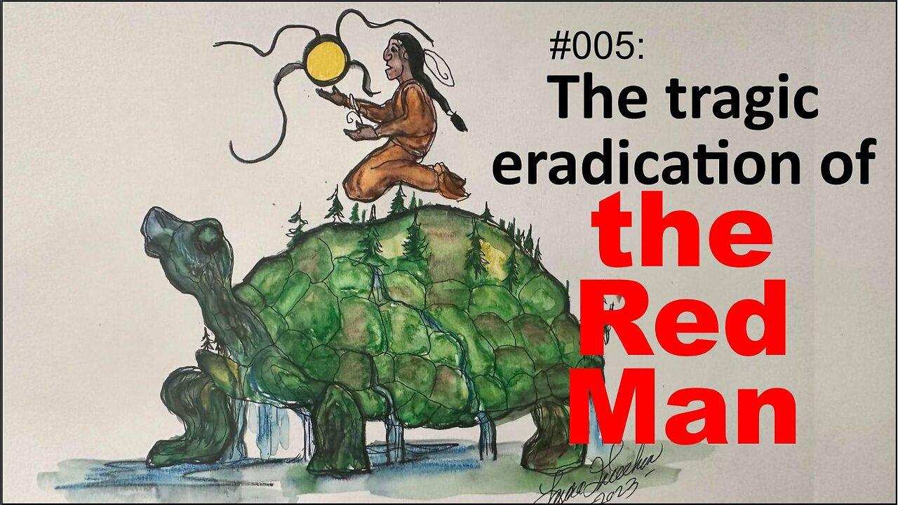 #005: The Tragic Loss of the Red Man - One News Page VIDEO