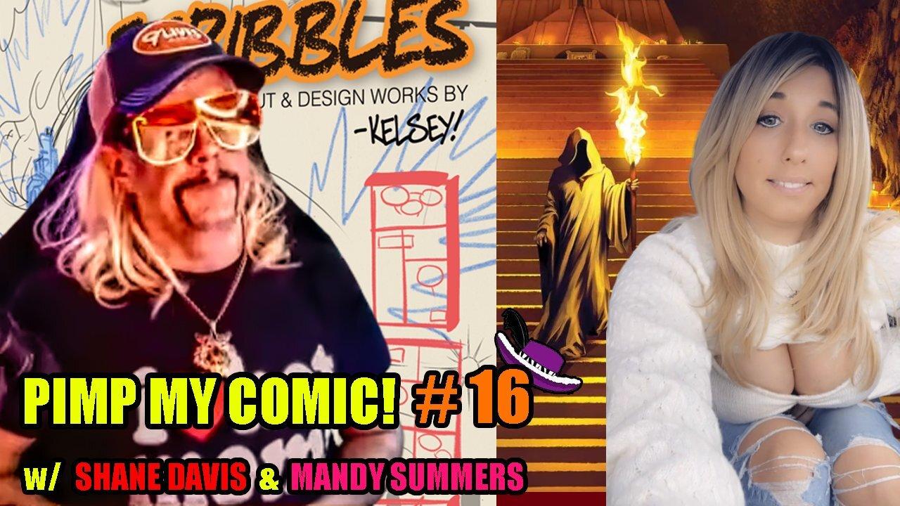 PIMP MY COMIC #16! WITH SHANE DAVIS & MANDY - One News Page VIDEO