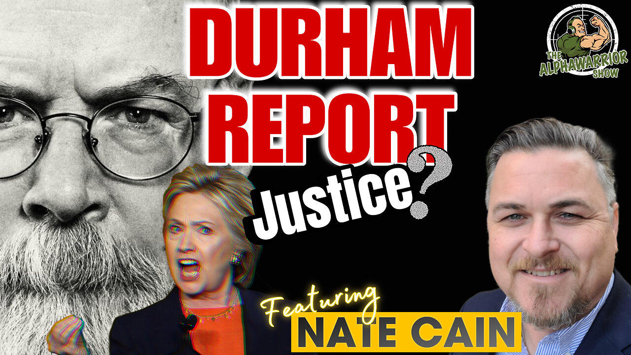 DURHAM REPORT - JUSTICE? HILLARY CLINTON - - One News Page VIDEO