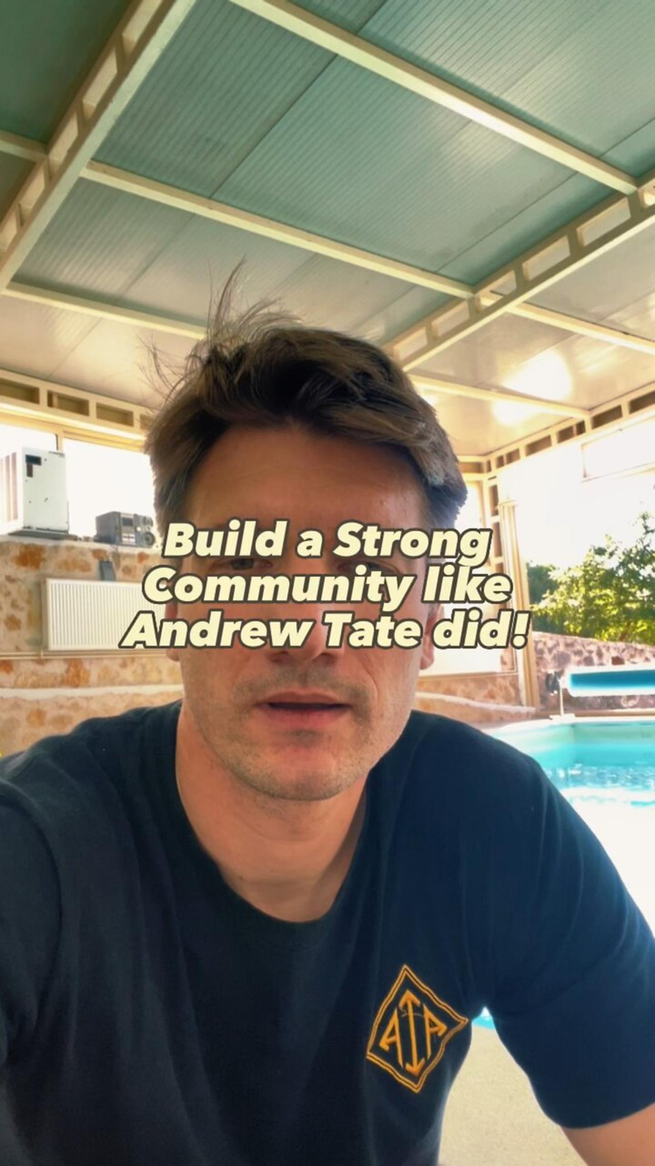 Build an unbreakable community, as Andrew Tate - One News Page VIDEO