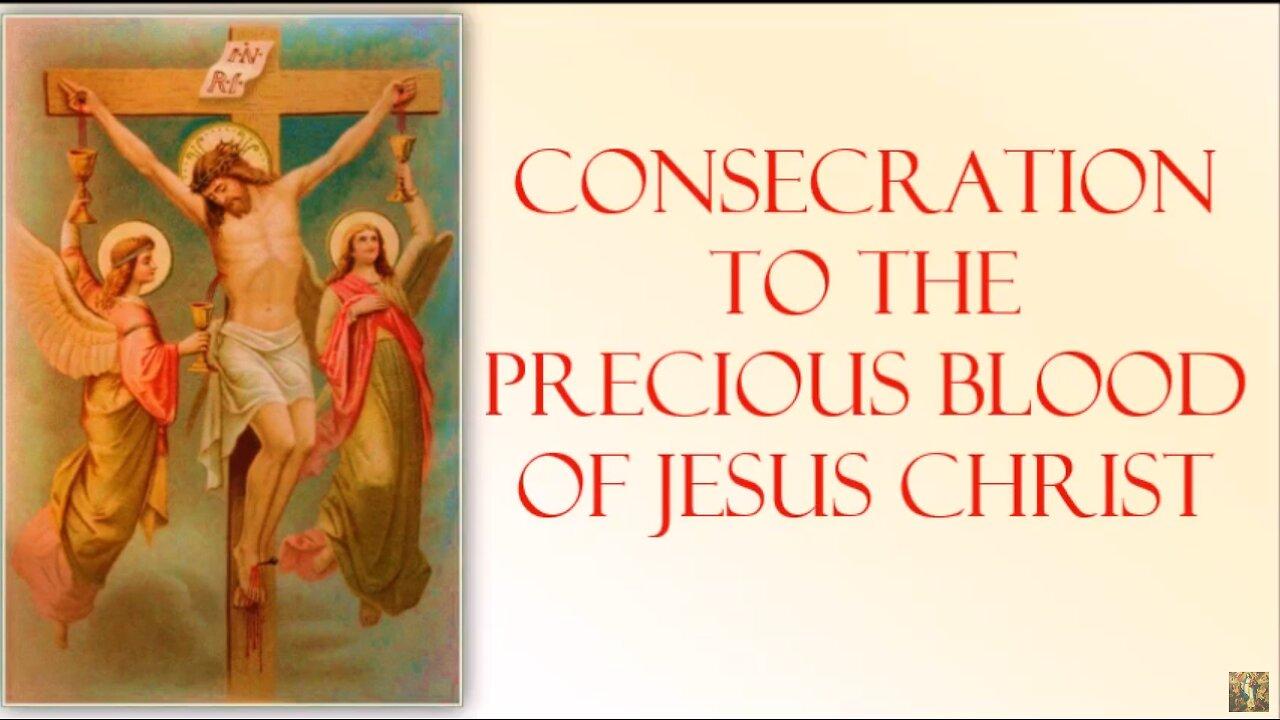 CONSECRATION TO THE PRECIOUS BLOOD OF JESUS - One News Page VIDEO