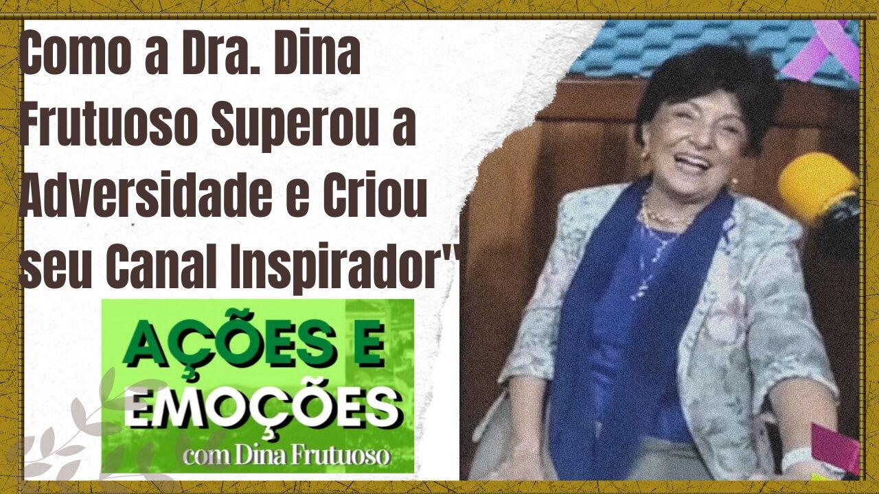 "Enfrentando Desafios: Como a Dra. Dina - One News Page VIDEO