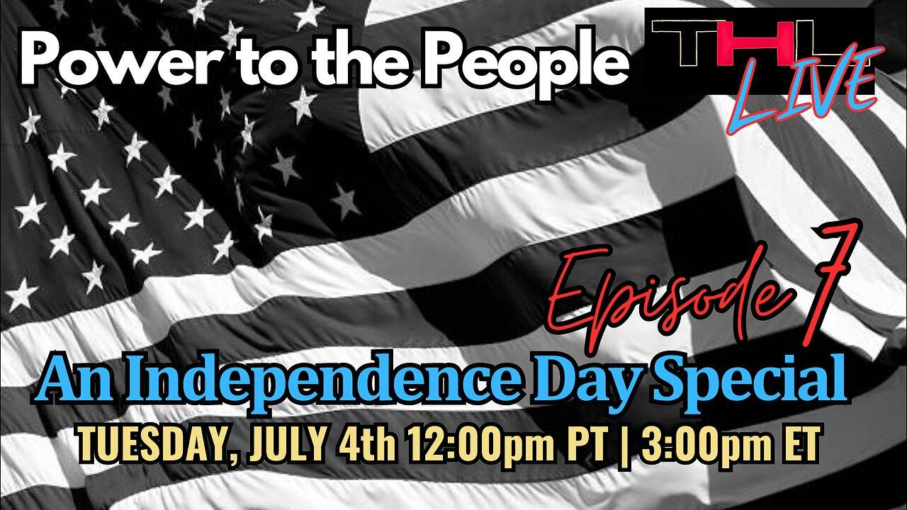 Power to the People -- An Independence Day - One News Page VIDEO