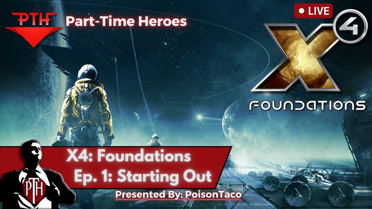 X4: Foundations - Starting Fresh - Ep. 1 - One News Page VIDEO