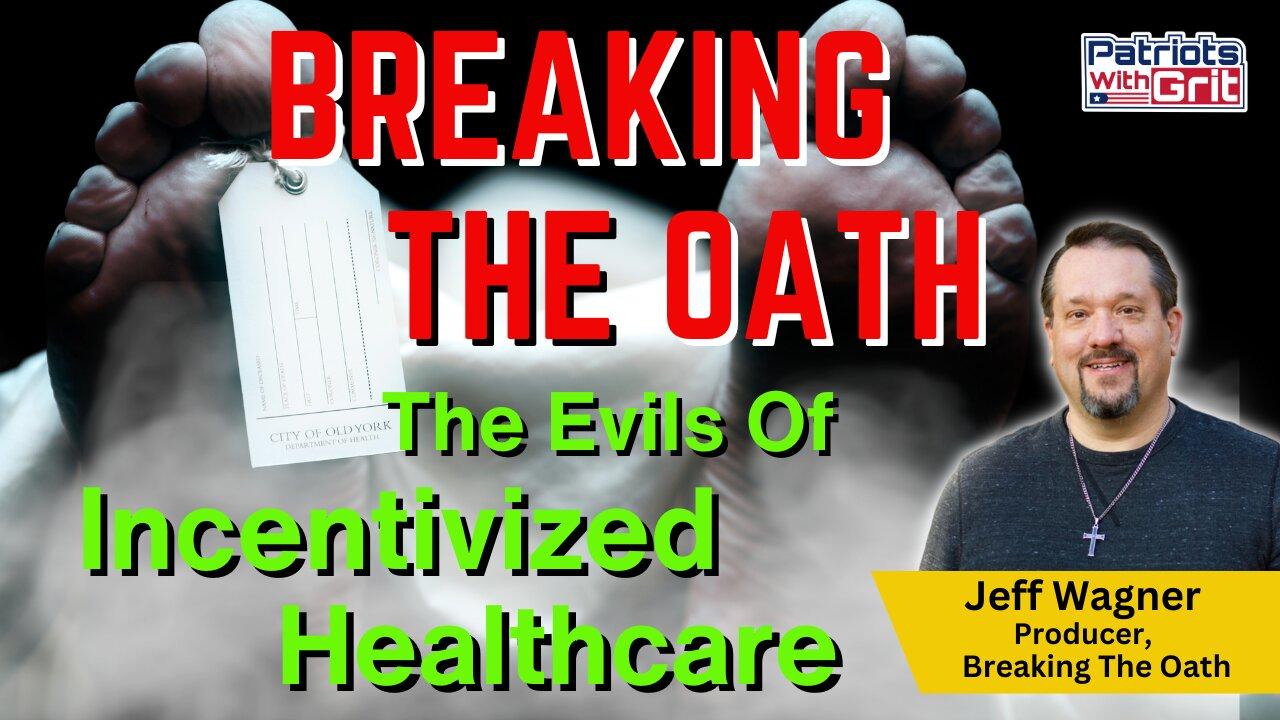 Breaking The Oath: The Evils Of Incentivized - One News Page VIDEO