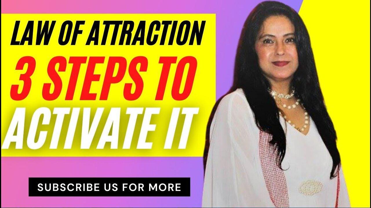 Law of Attraction : 3 Steps to Activate your Law - One News Page VIDEO