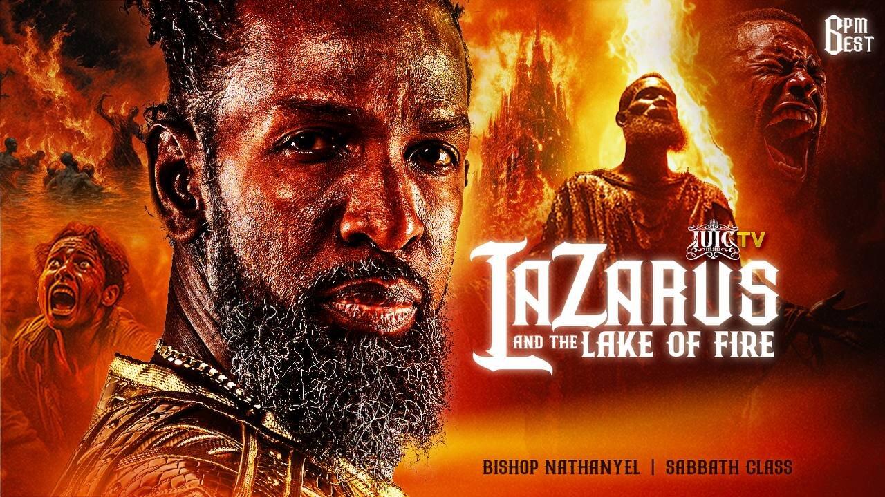 Lazarus and The Lake of Fire - One News Page VIDEO