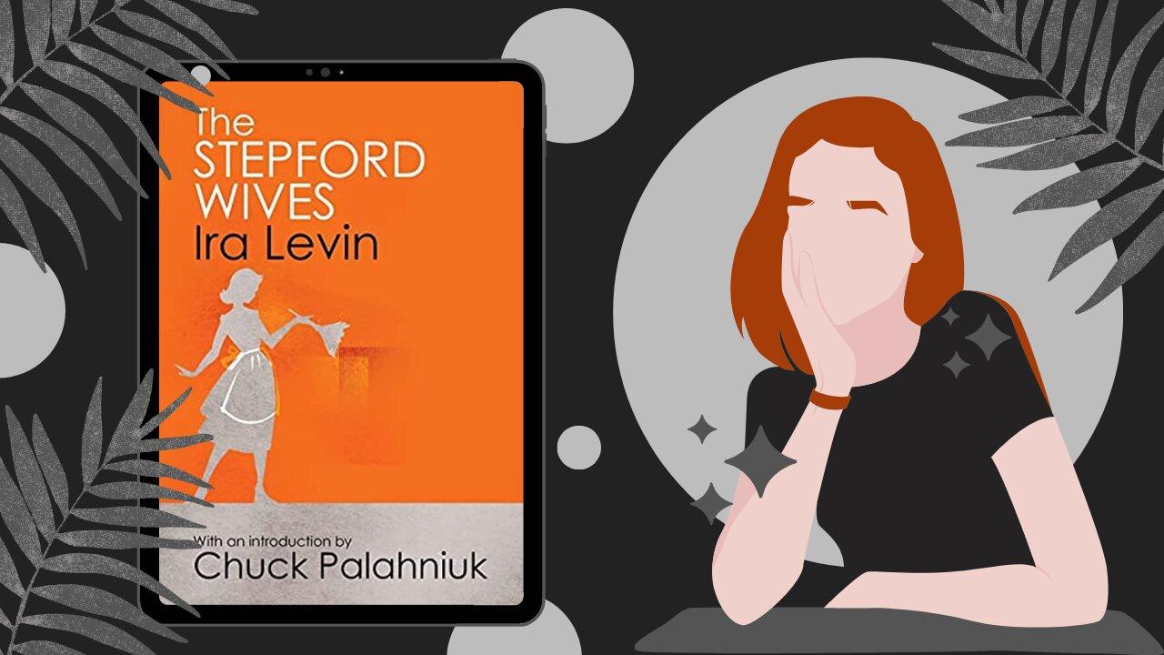 The Stepford Wives by Ira Levin | Book Review | - One News Page VIDEO