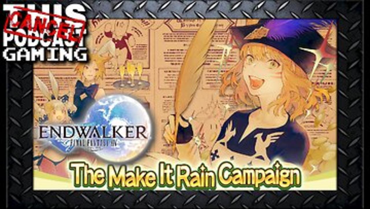 Final Fantasy XIV: The Make It Rain Campaign - One News Page VIDEO
