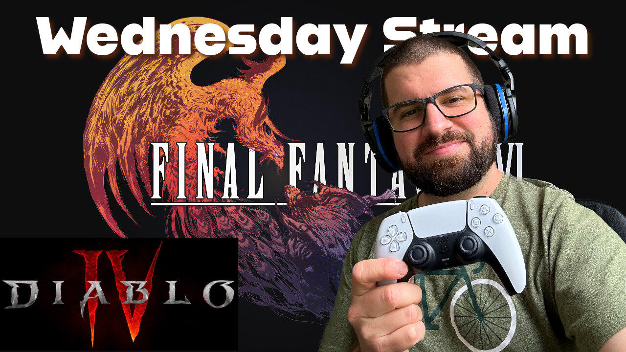Wednesday Night Stream - FF16 and Diablo 4 - One News Page VIDEO