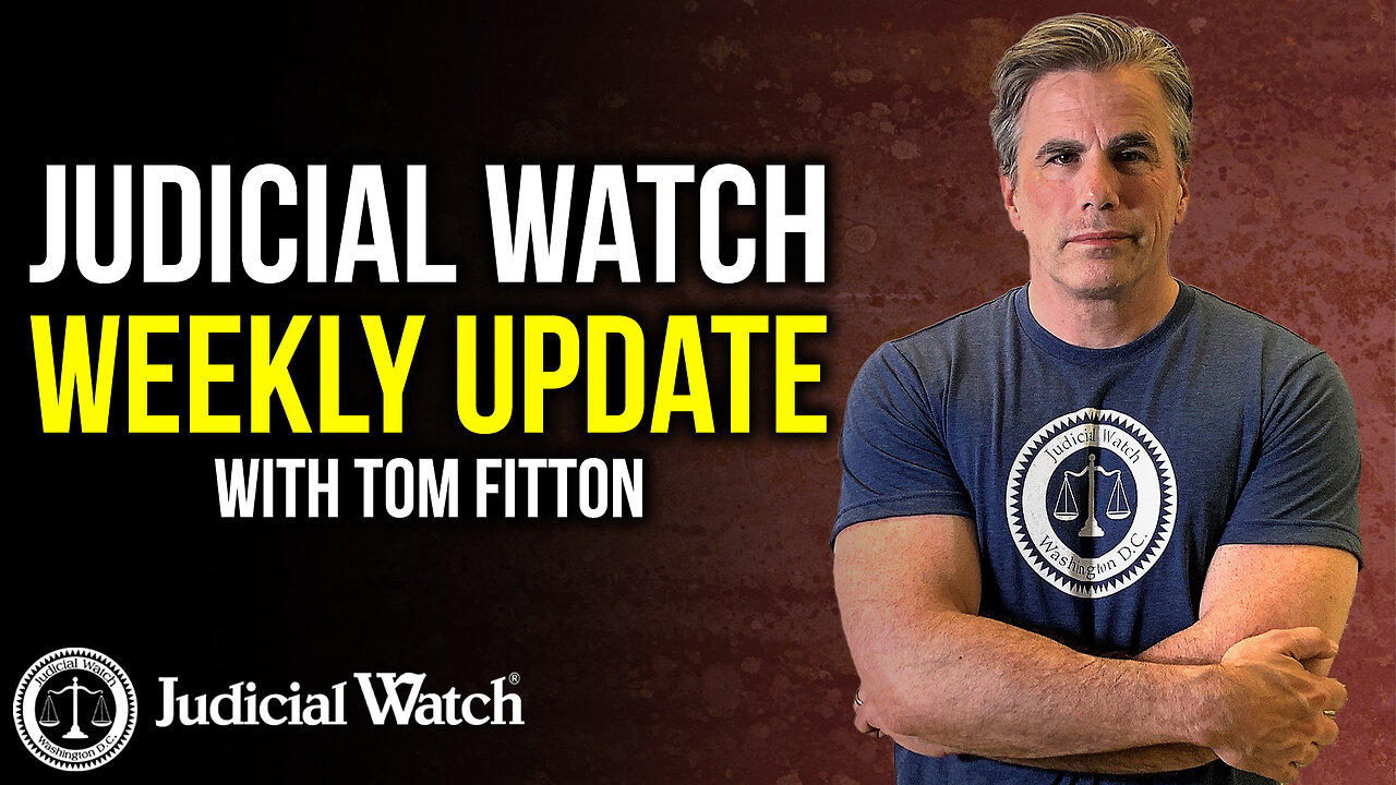 Judicial Watch Weekly Update w/ Tom Fitton - One News Page VIDEO