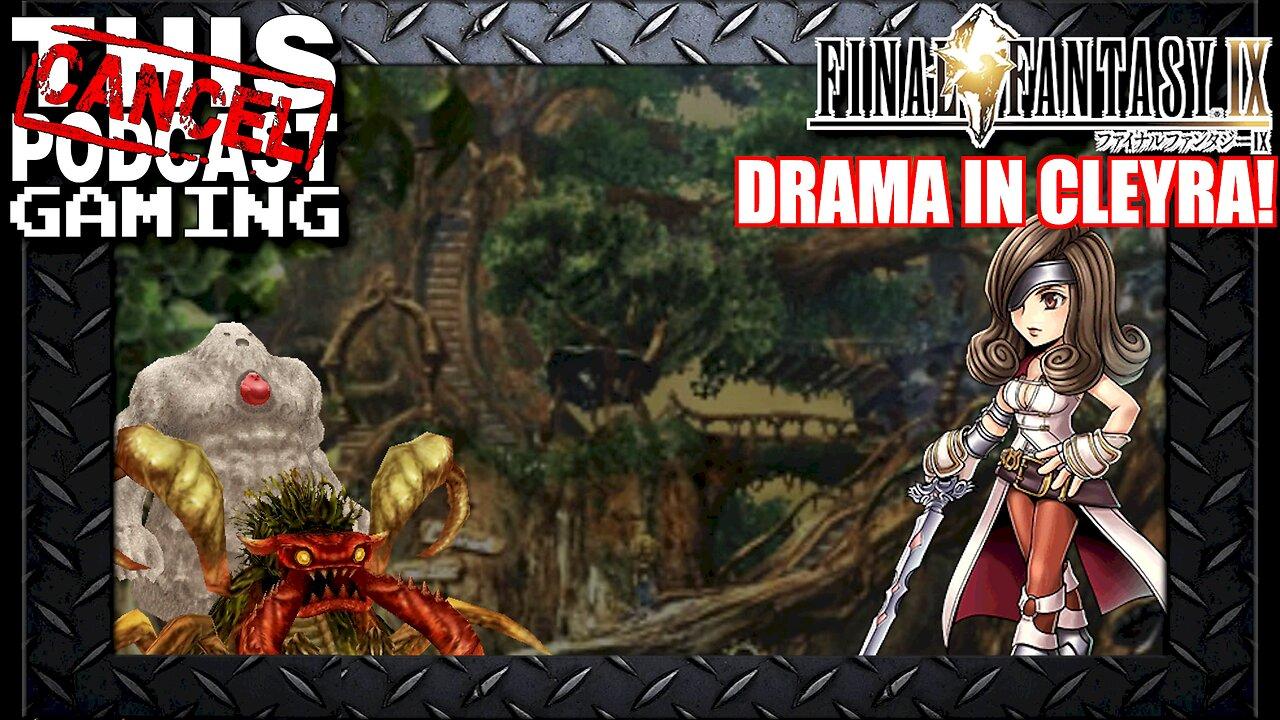 Final Fantasy IX: Drama in Cleyra! - One News Page VIDEO