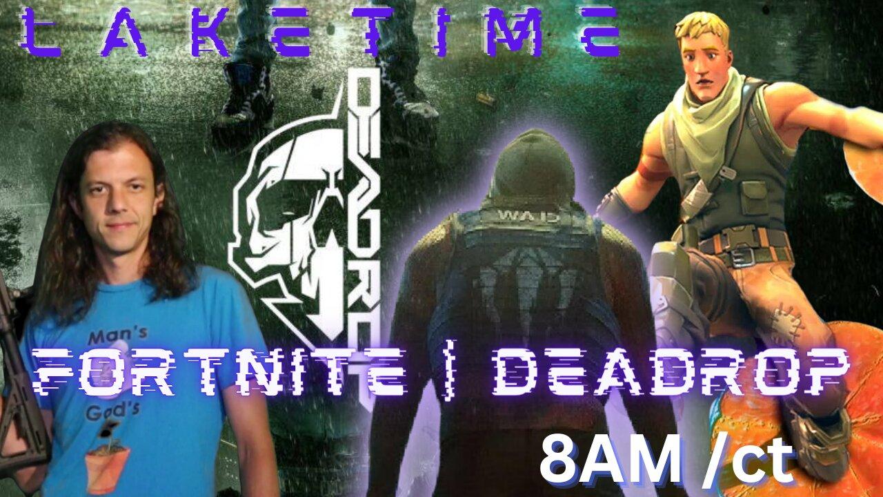 FORTNITE | DEADROP - Gaming on LakeTime - One News Page VIDEO