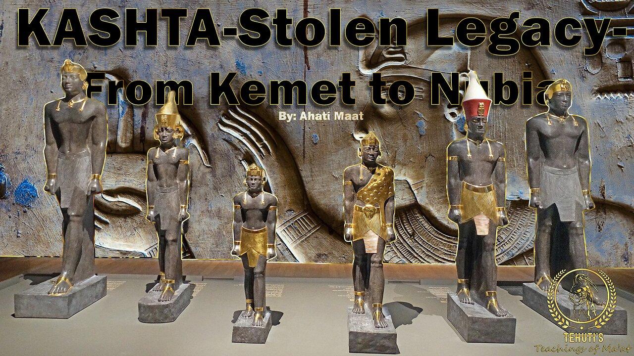 KASHTA - Stolen Legacy - From Kemet to Nubia ~ - One News Page VIDEO