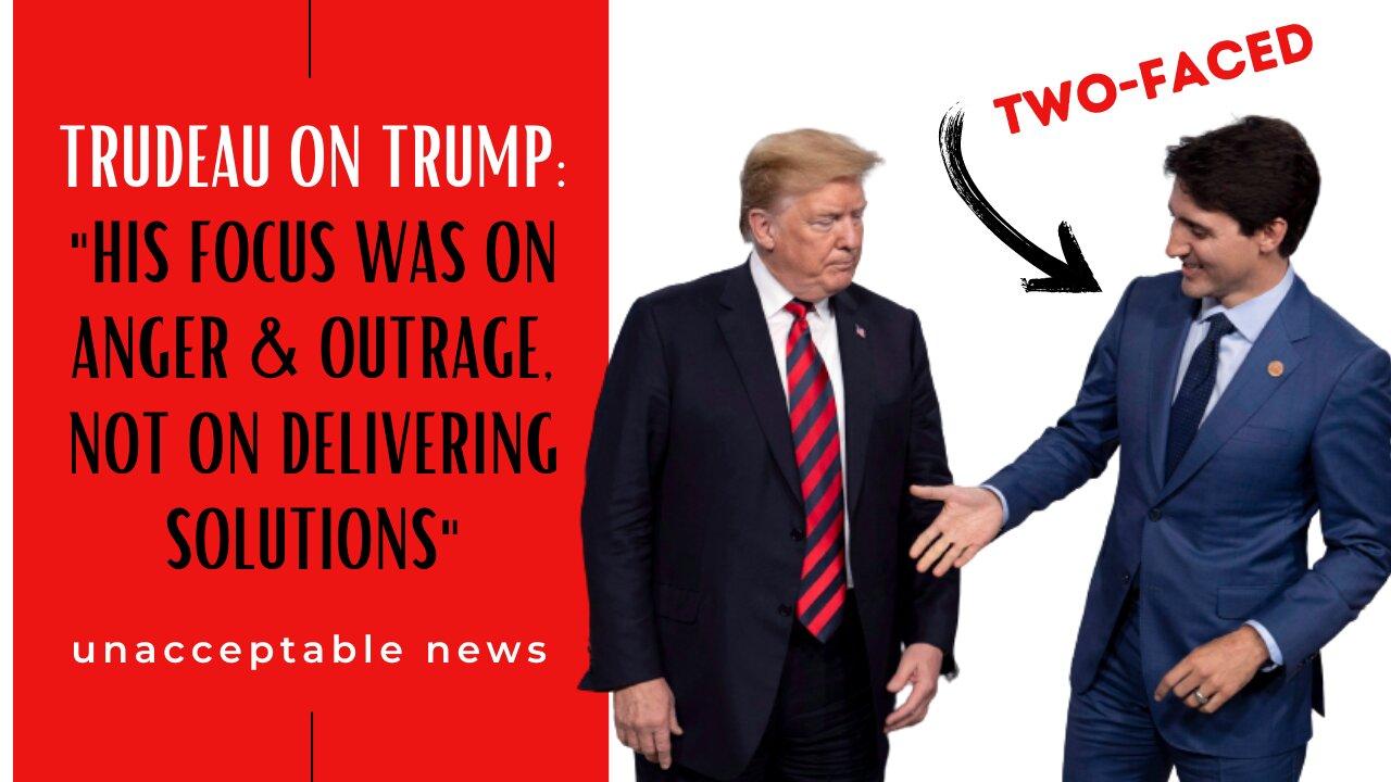 UNACCEPTABLE NEWS: Two-Faced Trudeau on - One News Page VIDEO